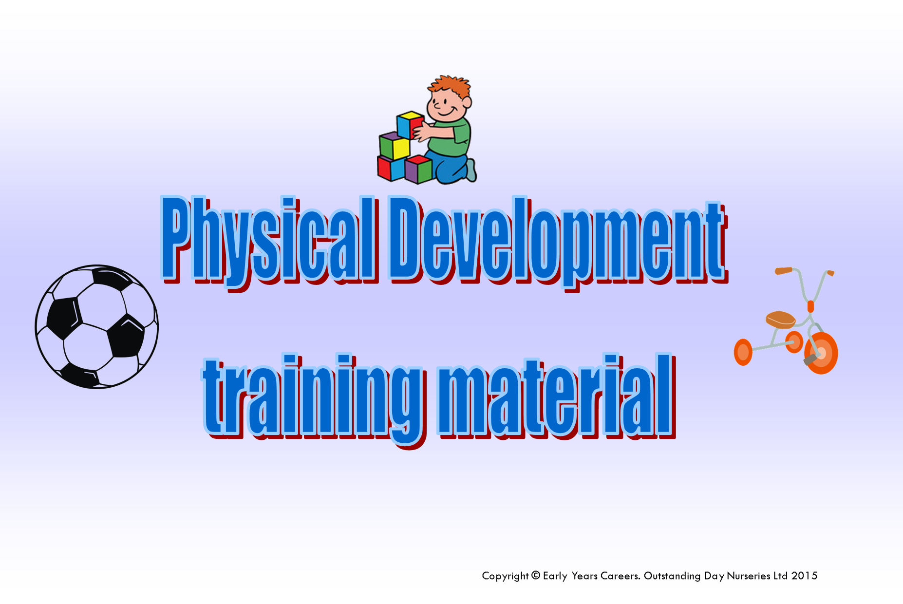 Supporting Children's Physical Development - Early Years Careers